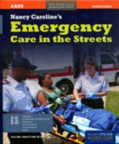 Nancy Caroline's Emergency Care in the Streets by American Academy of ...