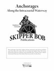 Skipper Bob: Anchorages Along - Spiral-bound, by Skipper Bob; Waterway ...