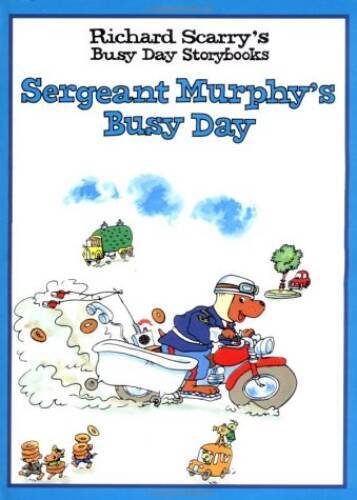 Sergeant Murphy's Busy Day - Hardcover By Scarry, Richard - GOOD | eBay