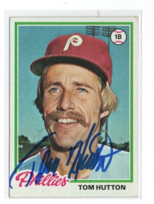 TOM HUTTON PHILADELPHIA PHILLIES 1978 TOPPS IP/TTM AUTOGRAPH AUTO | eBay