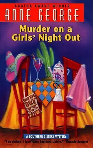 Anne George Murder on a Girls' Night out (Taschenbuch) (US IMPORT) | eBay