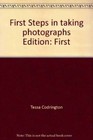First Steps in Taking Photographs - Paperback By Tessa Codrington ...