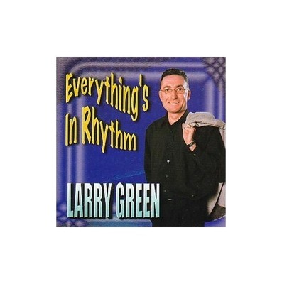 Larry Green - Everything's in Rhythm - Larry Green CD LHVG The Fast ...