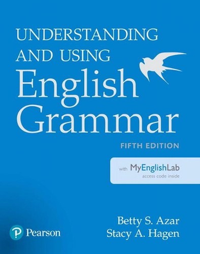 Understanding and Using English Grammar with Myenglishlab by Betty S ...