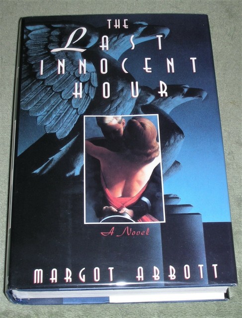 The Last Innocent Hour by Margot Abbott (1991, Hardcover) for sale ...