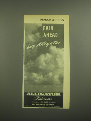 1945 Alligator Rainwear Ad - Rain ahead! Buy Alligator | eBay