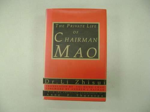 The Private Life of Chairman Mao by Li, Zhi-Sui & Li Zhisui 1st Edition ...