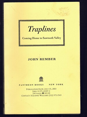 Traplines Coming Home to Sawtooth Valley, Idaho by John Rember, Signed ...