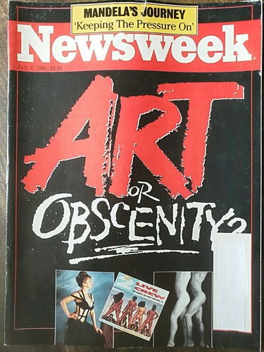 NEWSWEEK Magazine July 2 1990 Obscene Art Free Expression Mandela In NY ...