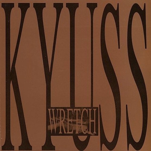 Wretch [Parental Advisory] by Kyuss [CD] 737046125625| eBay