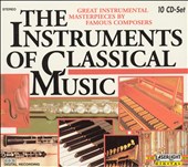 The Instruments of Classical Music (CD, Jul-1990, 10 Discs, Laserlight ...