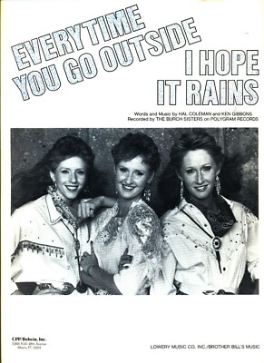 THE BURCH SISTERS EVERYTIME YOU GO OUTSIDE I HOPE IT RAINS SHEET MUSIC ...