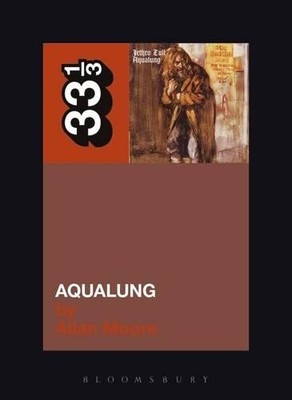 Allan Moore Jethro Tull's Aqualung (Tascabile) 33 1/3 | eBay