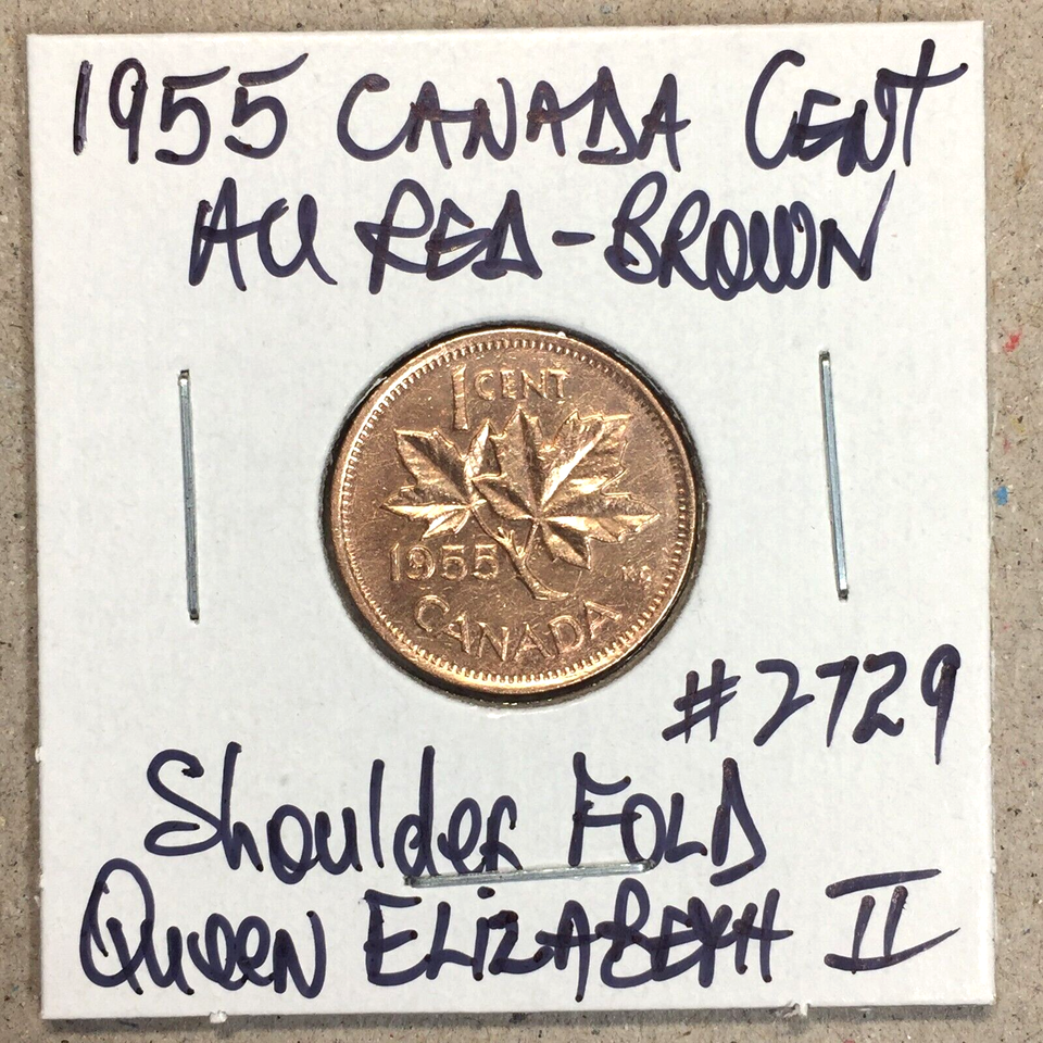 1955 Canada Cent AU Red-Brown Shoulder Fold Queen Elizabeth II Canadian ...