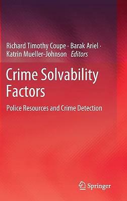 Crime Solvability Factors : Police Resources and Crime Detection by ...