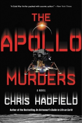 Chris Hadfield The Apollo Murders (Poche) Apollo Murders | eBay