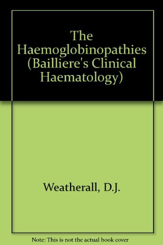 The Haemoglobinopathies, D. J. Weatherall et Douglas Higgs | eBay