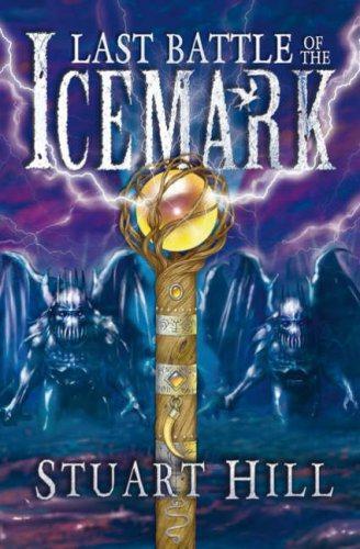Last Battle of the Icemark (Icemark Chronicles): 3 9781905294701 | eBay