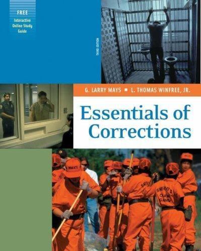 Essentials of Corrections by G. Larry Mays and L. Thomas Winfree Jr ...