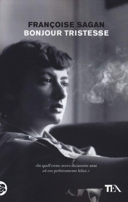 Françoise Sagan Maria Laura Vanorio Valeria Parrella Bonjour tristesse ...