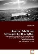 Sprache, Schrift und Schweigen bei H.-J. Ortheil von Daniela Rüde (2010 ...