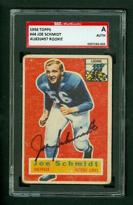 Joe Schmidt Autographed 1956 Topps Rookie Card #44 Lions SGC Authentic ...