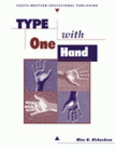 Type with One Hand by Jerry W. Robinson and Scott Richardson (1998 ...