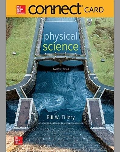 Connect Access Code Card for Physical Science (12th Edition) by Bill W ...