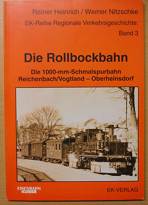 Die Rollbockbahn Schmalspurbahn Reichenbach Oberheinsdorf Vogtland Buch ...