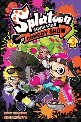 Splatoon: Squid Kids Comedy Show, Vol. 3 by Hideki Goto (English ...