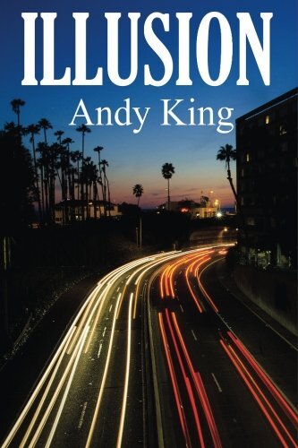 ILLUSION By Andy King **BRAND NEW** 9780988526013 | eBay