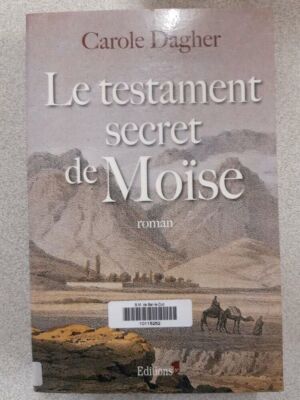 Le testament secret de Moise | Carole Dagher | Bon état | eBay