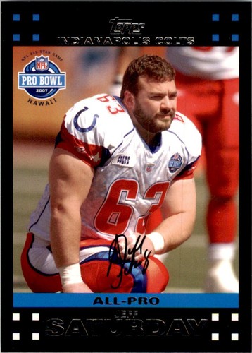 2007 TOPPS JEFF SATURDAY INDIANAPOLIS COLTS #410 | eBay