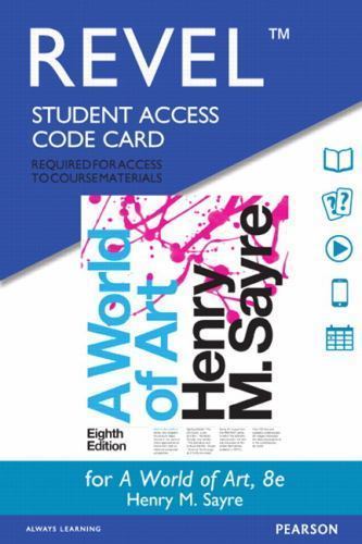 Revel Access Code for World of Art by Henry Sayre (2015, Digital, Other ...