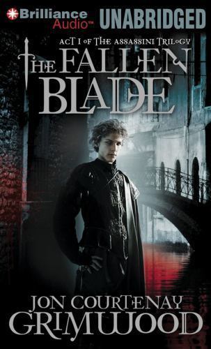 The Assassini Ser.: The Fallen Blade : Act One of the Assassini by Jon ...