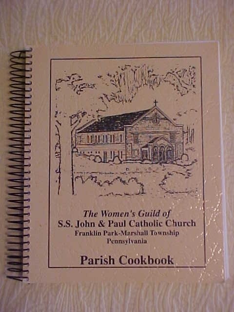 The Women's Guild of S.S. John & Paul Catholic Church Cookbook ...