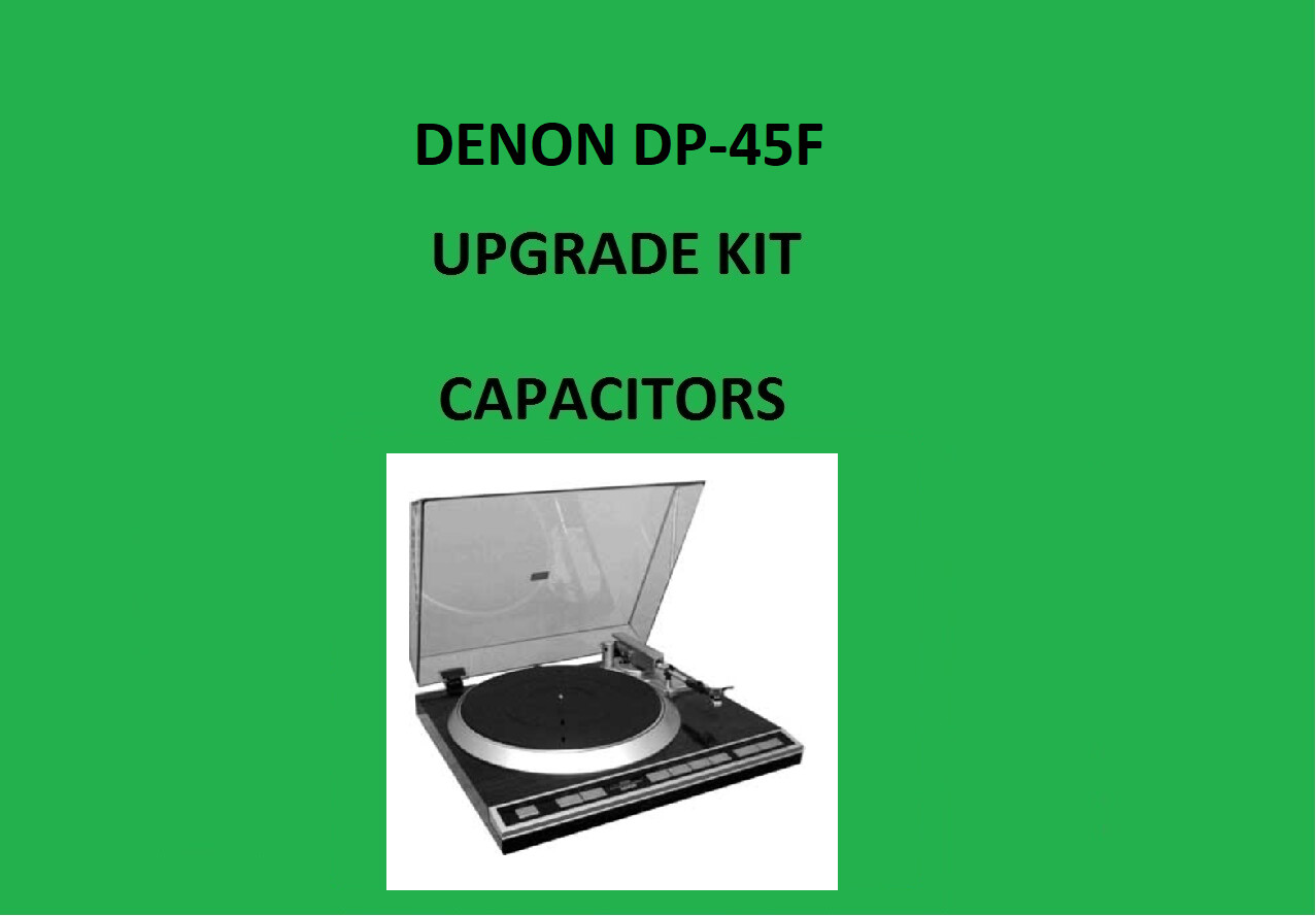 Turntable Denon DP-45F Repair KIT - all capacitors | eBay