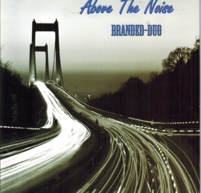 Branded Duo - Above The Noise (CD 2008) BRAND NEW | eBay