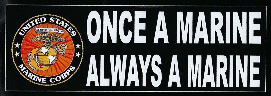 ONCE A MARINE ALWAYS A MARINE BUMPER STICKER US MARINES PIN UP GIFT ZAP ...