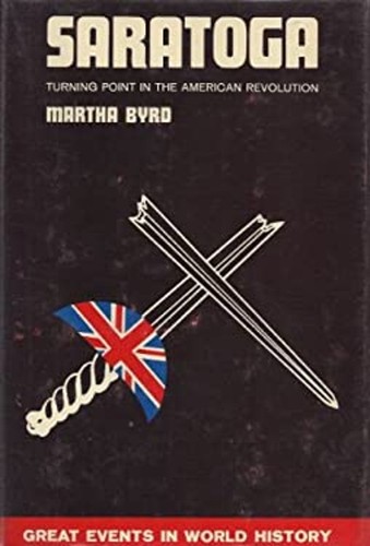 Saratoga : Turning Point in the American Revolution Hardcover Mar ...