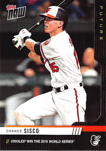 2019 Topps Now Futures Chance Sisco #8 NM/MT BALTIMORE ORIOLES | eBay