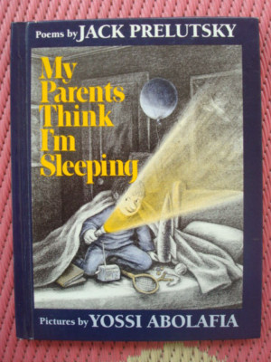 MY PARENTS THINK I'M SLEEPING JACK PRELUTSKY BOOK HC 9780688040185| eBay