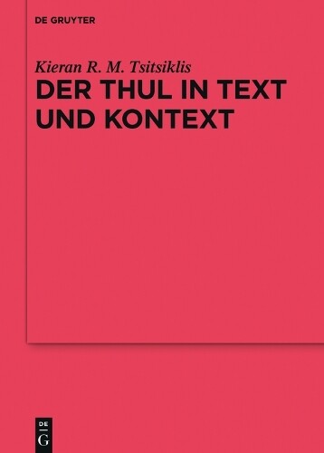 Kieran R. M. Tsitsiklis Der Thul in Text und Kontext (Relié) | eBay