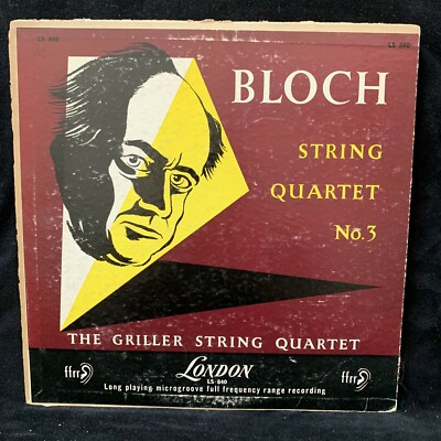 BLOCH String Quartet #3 - GRILLER QUARTET - LONDON LS 840 - 10-INCH LP ...
