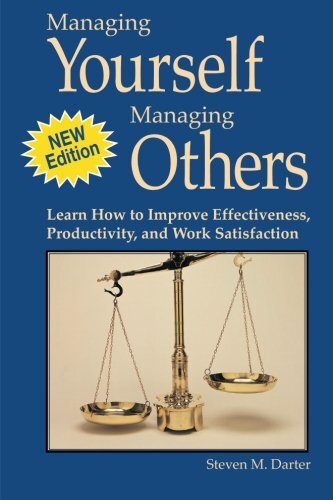 Managing Yourself Managing Others: Learn How to Improve Effectiveness ...