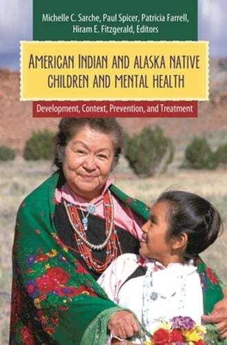 American Indian and Alaska Native Children and Mental Health ...