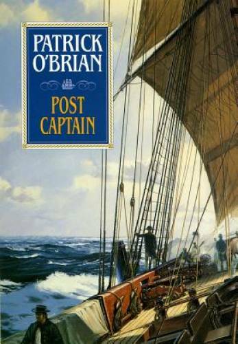 Post Captain (Vol. Book 2) (Aubrey/Maturin Novels) - Hardcover - GOOD ...