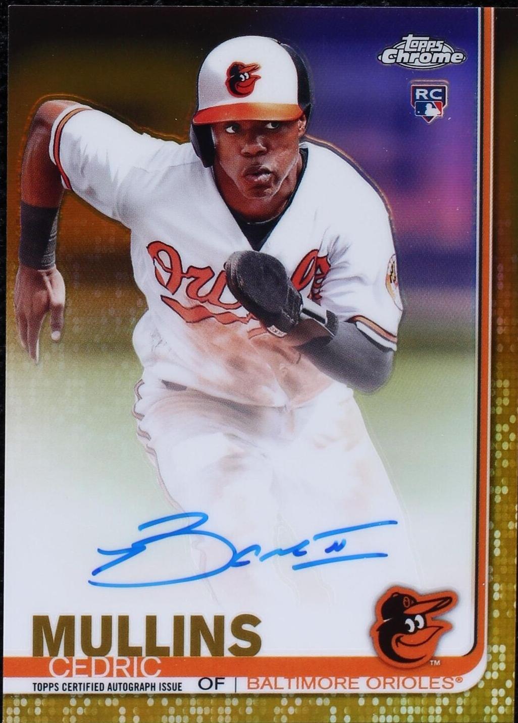 2019 Topps Chrome - Rookie Autographs Cedric Mullins #RA-CM Gold ...