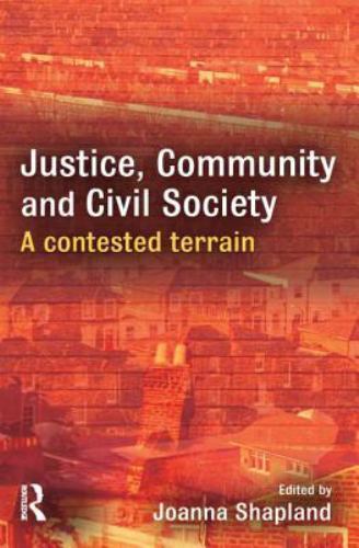 Justice, Community and Civil Society : A Contested Terrain by Joanna ...