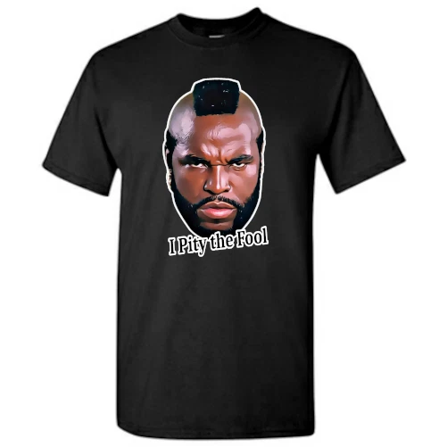 Mr T I Pity The Fool A Team